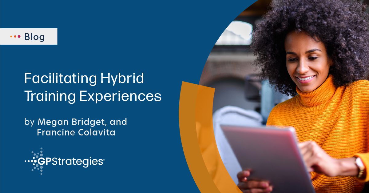 Five Tips for Facilitating Hybrid Training Experiences