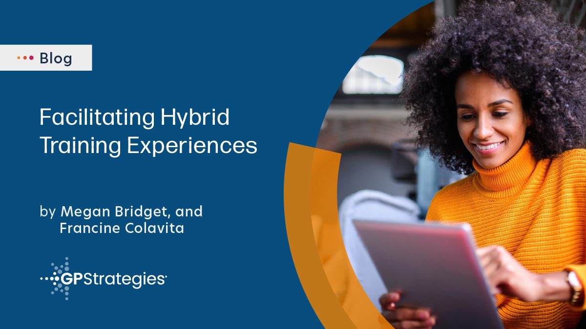 Five Tips for Facilitating Hybrid Training Experiences