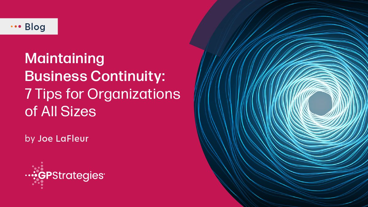 Strategies for Maintaining Business Continuity | GP Strategies