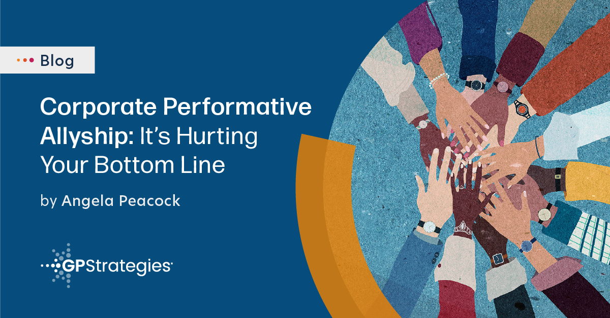 Corporate Performative Allyship: It’s Hurting Your Bottom Line