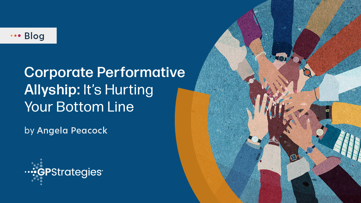 Corporate Performative Allyship: It’s Hurting Your Bottom Line
