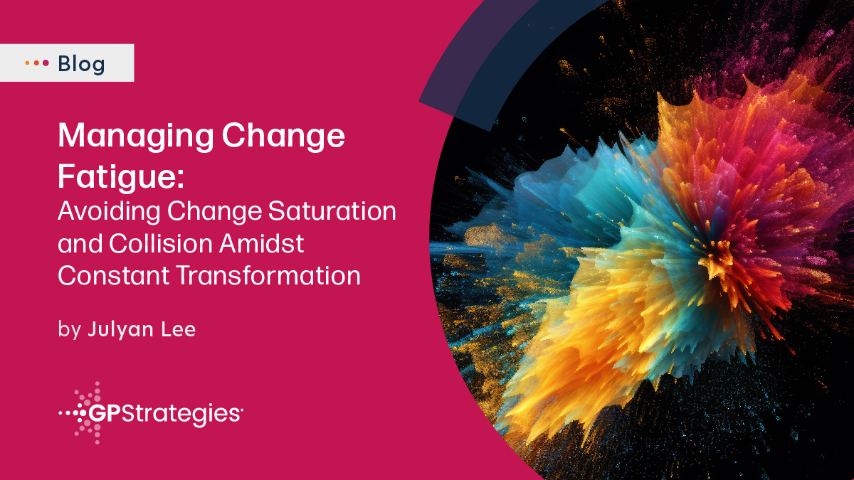 Managing Change Fatigue: Avoiding Change Saturation and Collision ...