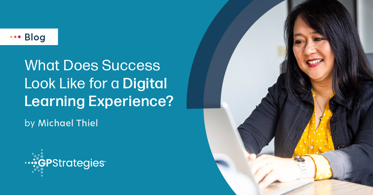 What Does Success Look Like for a Digital Learning Experience? - GP ...