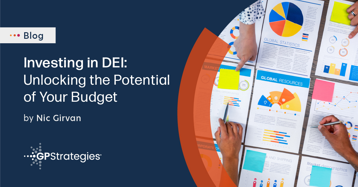 Investing in DEI: Unlocking the Potential of Your Budget - GP Strategies