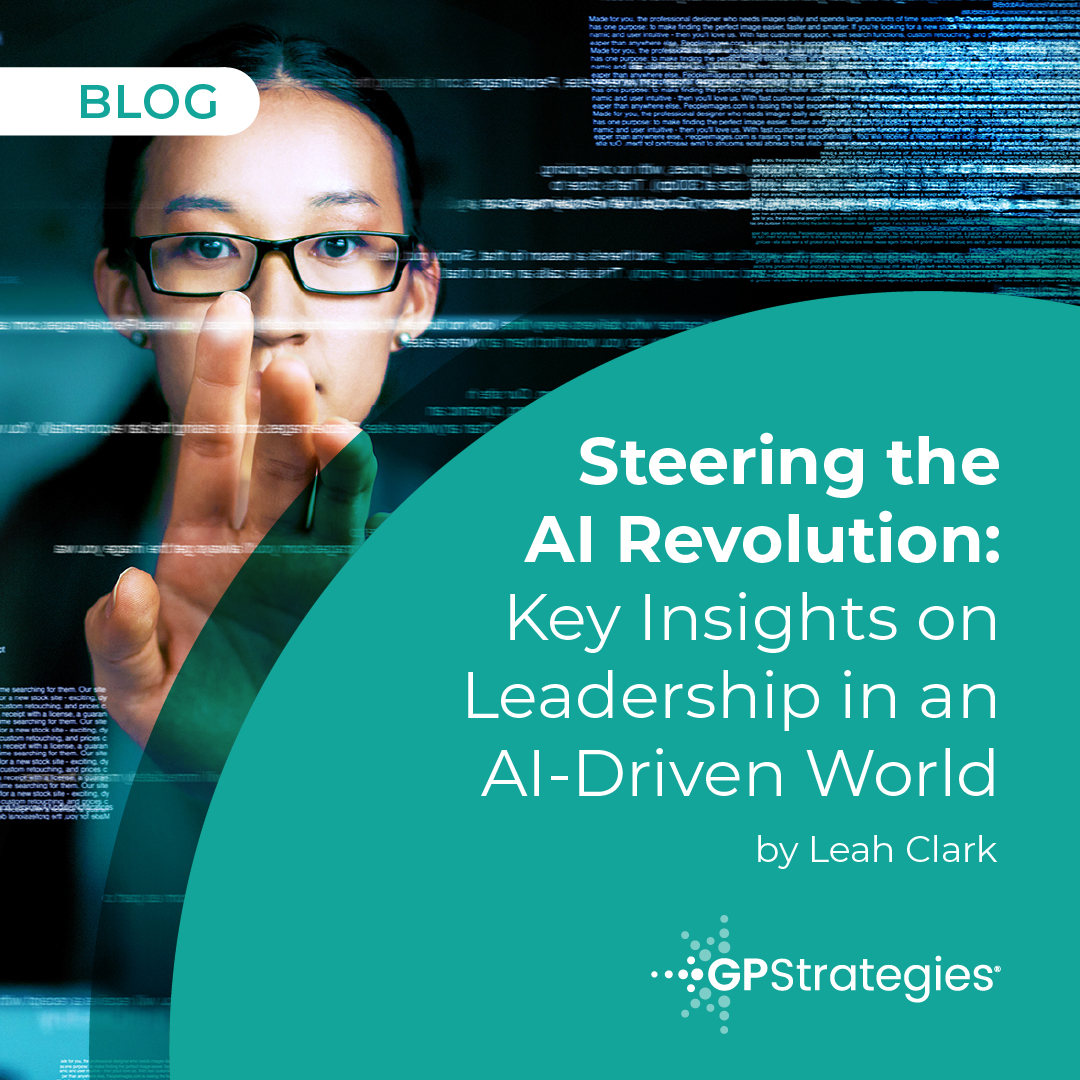 Steering the AI Revolution: Leadership in an AI-Driven World