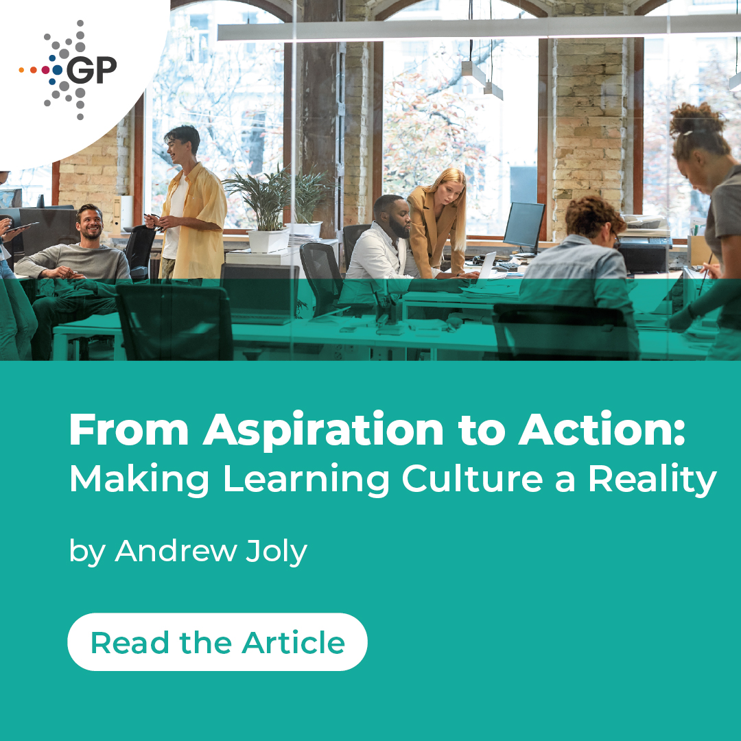 From Aspiration to Action: Making Learning Culture a Reality - GP ...