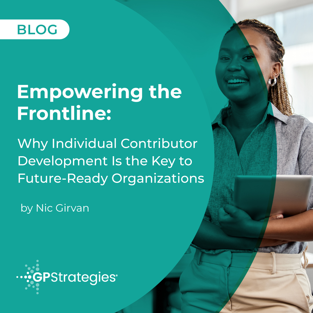 Empowering the Frontline: Why Individual Contributor Development Is the ...
